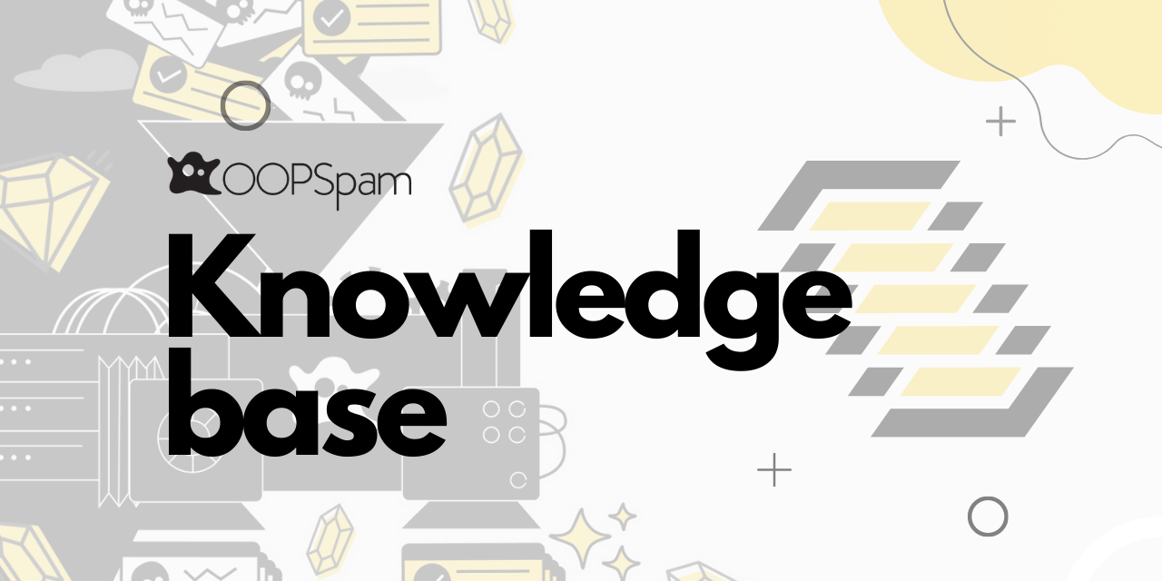 OOPSpam Support Center & Knowledge base